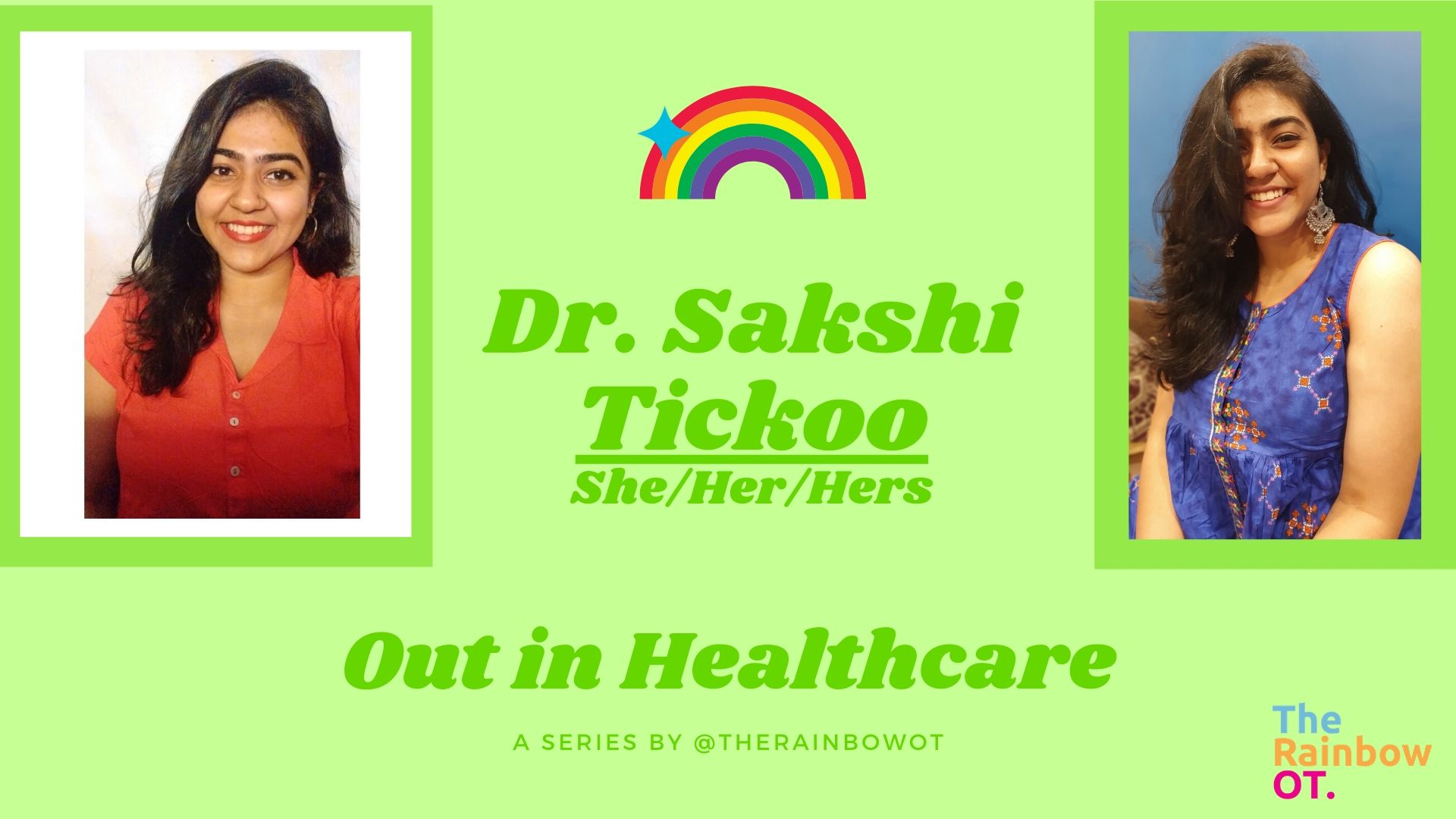 Out in Healthcare: Dr. Sakshi Tickoo, BOTh®, Personal Counselor – The ...