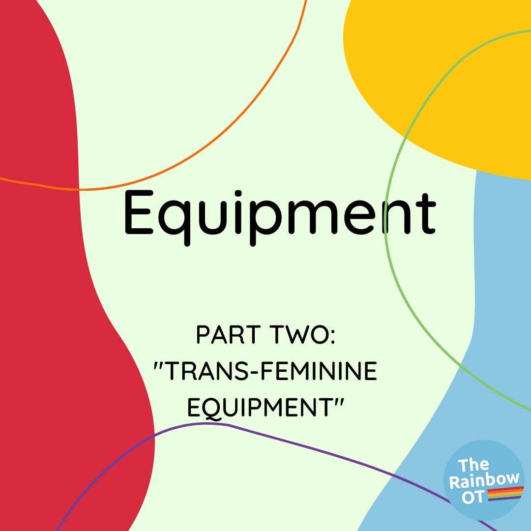 OT and Transfeminine Equipment: Breast Forms, Gaffs, and Tucking Oh My ...